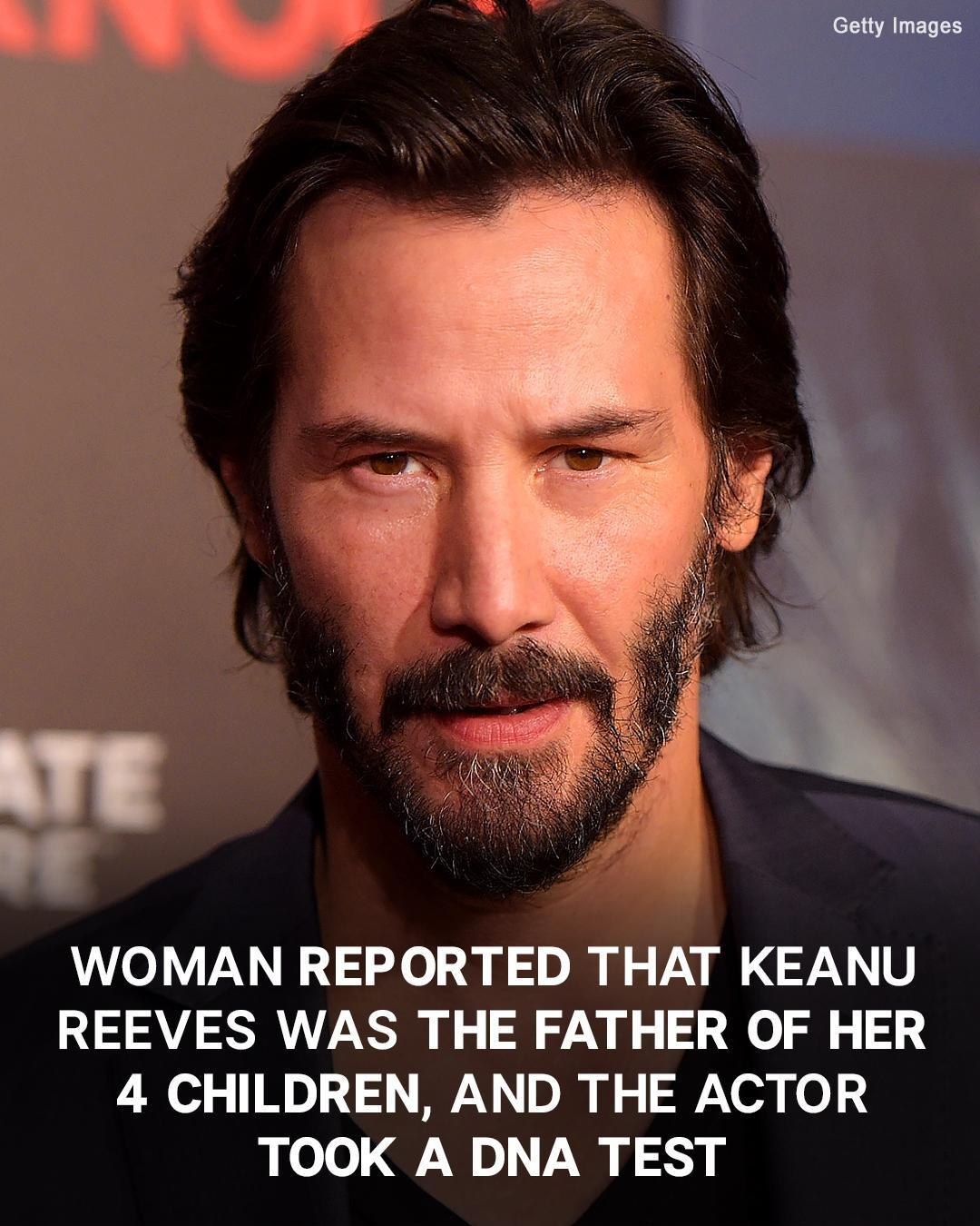 Keanu Reeves Proved He Is Not Father of 4 Kids with DNA Test – Their ...