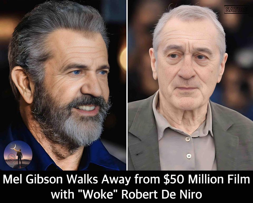 Mel Gibson Walks Away from $50 Million Film with “Woke” Robert De Niro ... Mel Gibson Walks Away from $50 Million Film with “Woke” Robert De Niro ...